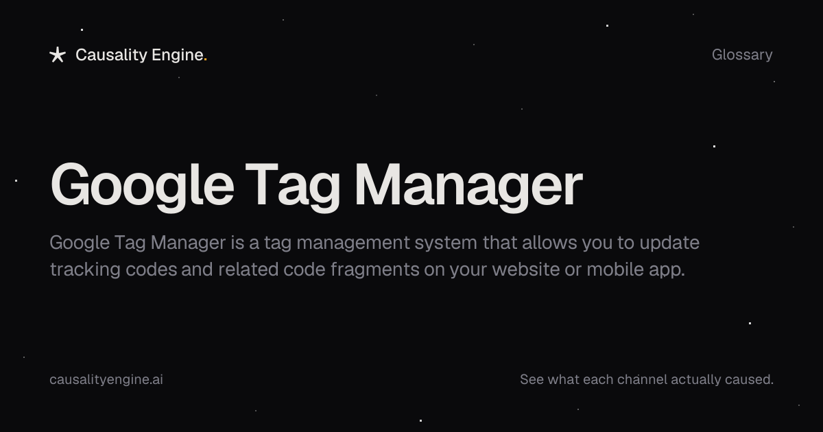 Google Tag Manager: Definition, Examples & Best Practices | Causality ...